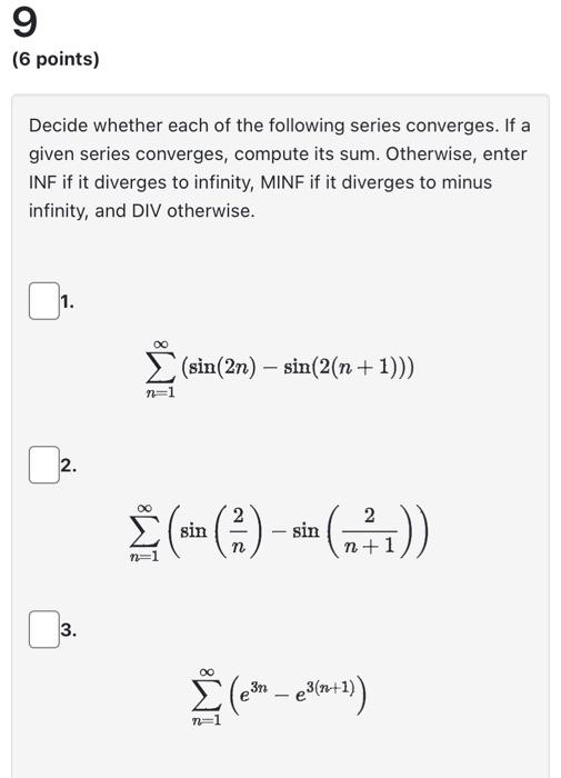 Solved Decide whether each of the following series | Chegg.com