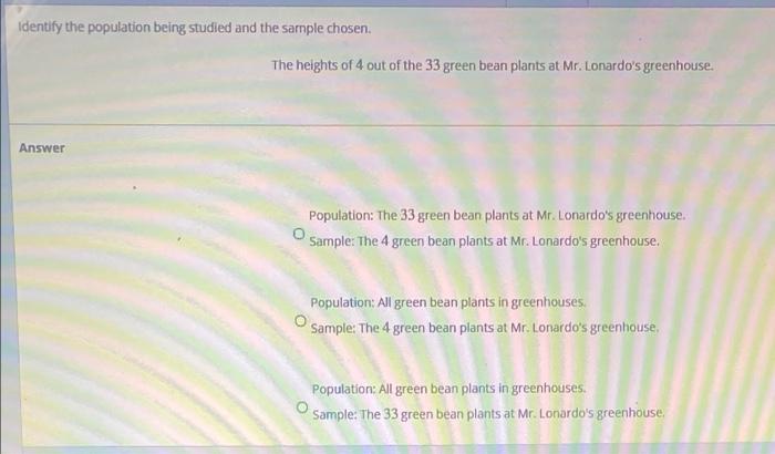 Solved Identify the population being studied and the sample | Chegg.com