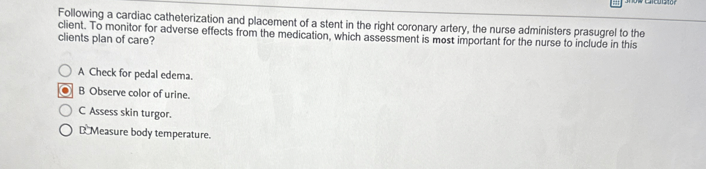 Solved Following a cardiac catheterization and placement of | Chegg.com