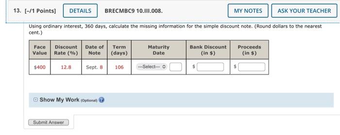 Solved BRECMBC9 10.III.008. Using ordinary interest, 360 | Chegg.com