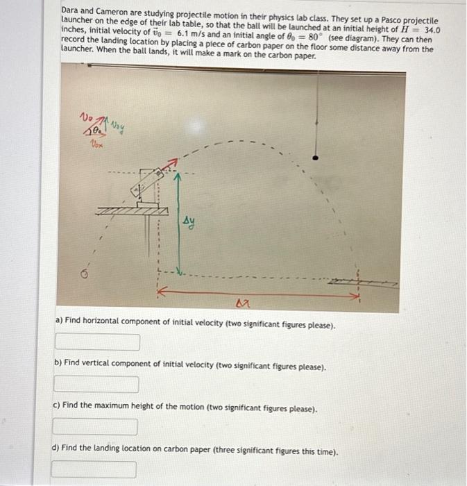 Solved Dara and Cameron are studying projectile motion in | Chegg.com