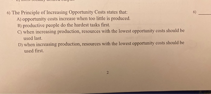 Solved 6) The Principle of Increasing Opportunity Costs | Chegg.com