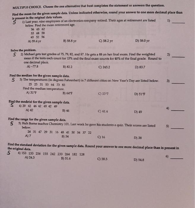 Solved MULTIPL.E CHOICE. Choose the one altemative that best | Chegg.com