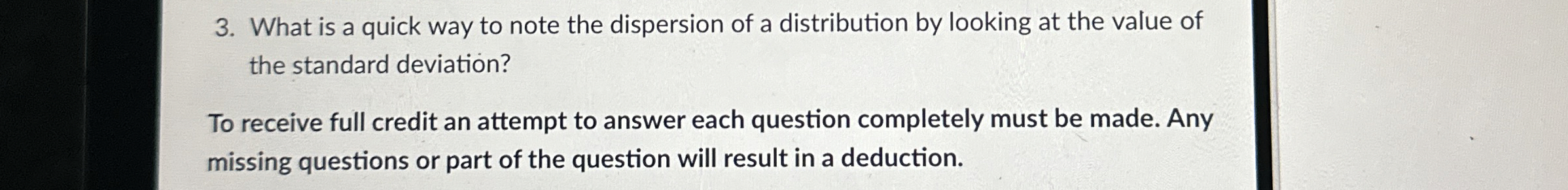 Solved What is a quick way to note the dispersion of a | Chegg.com