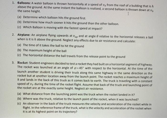 Solved 1. Balloons: A water balloon is thrown horizontally | Chegg.com
