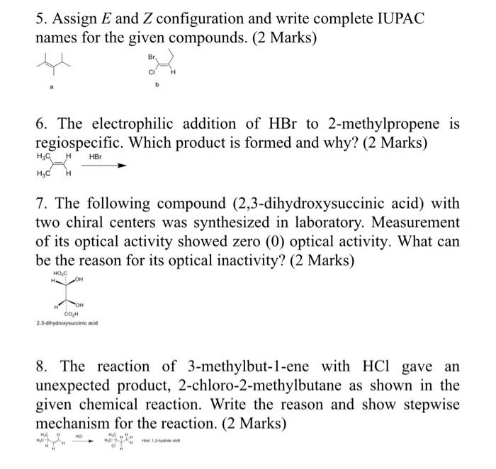 Solved 5. Assign E and Z configuration and write complete | Chegg.com