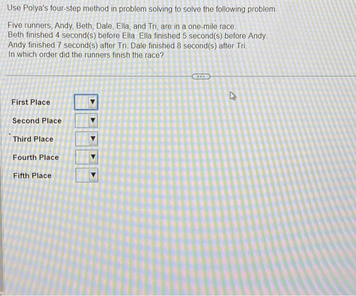 Solved Use Polya's four-step method in problem solving to | Chegg.com
