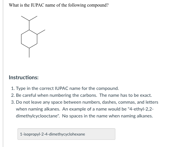 Solved Can I get help, How am I wrong? What is the IUPAC | Chegg.com