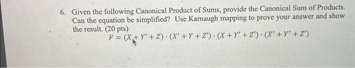 Solved Given the following Canonical Product of Sums, | Chegg.com