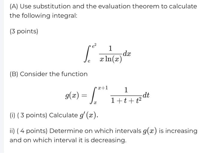 Solved (A) Use substitution and the evaluation theorem to | Chegg.com