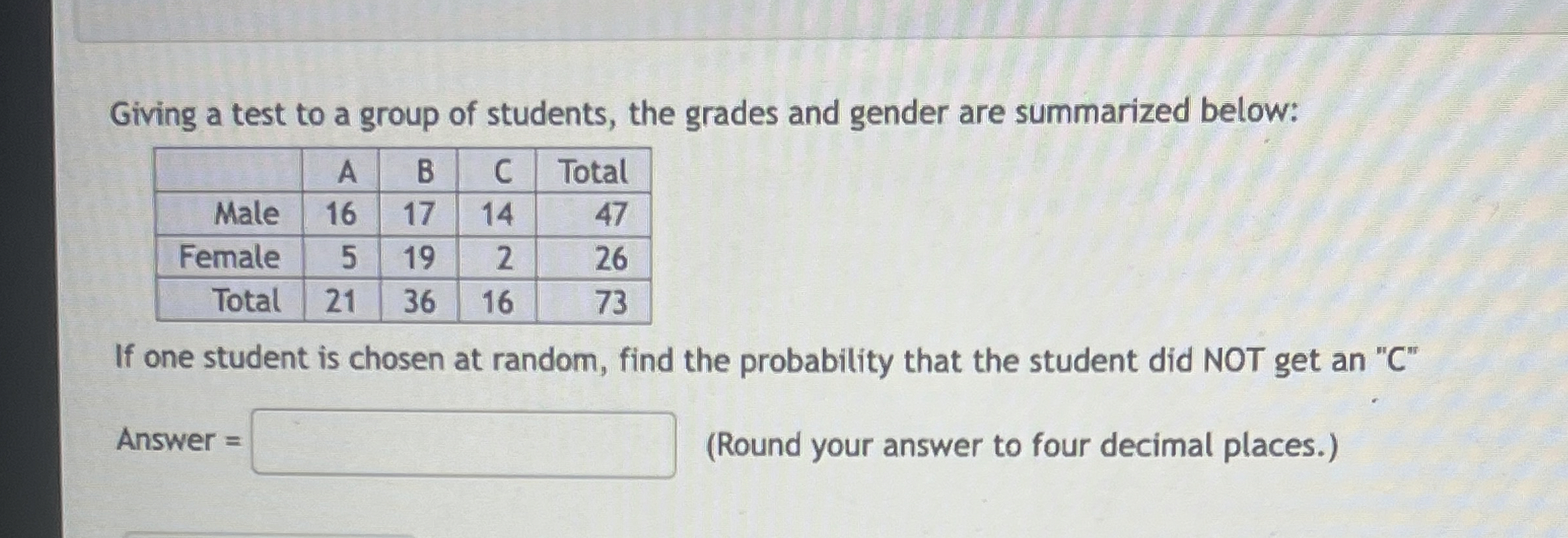 Solved Giving a test to a group of students, the grades and | Chegg.com