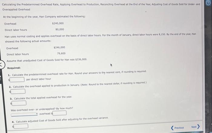 Solved Calculating the Predetermined Overhead Rate, Applying | Chegg.com