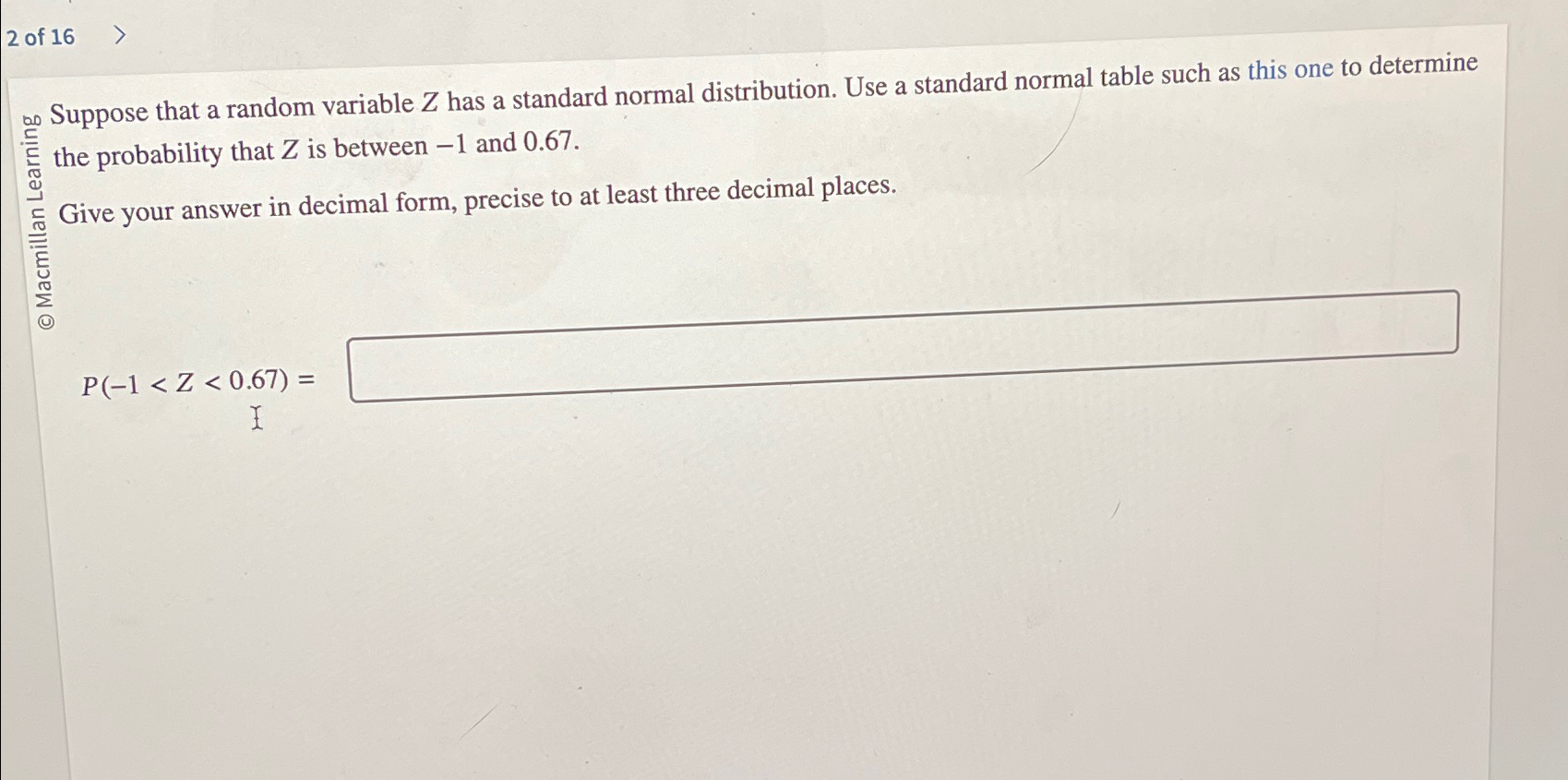 Solved 2 ﻿of 16no Suppose that a random variable Z ﻿has a | Chegg.com