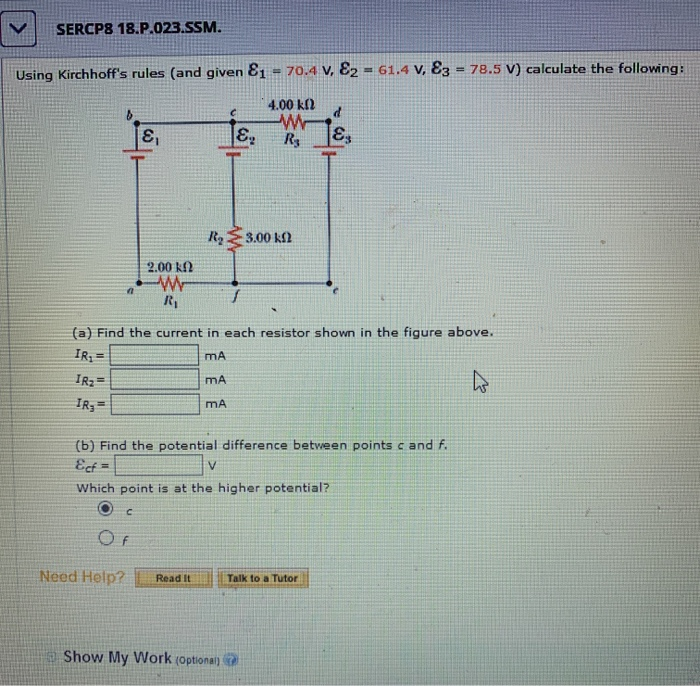 Solved Using Kirchhoff’s rules (and given e m f1 = 70.4 V, e | Chegg.com