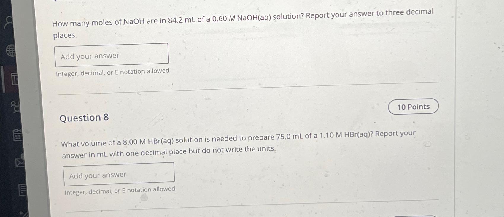 Solved Question 7 ﻿part 1 ﻿ ﻿How many moles of NaOH are in | Chegg.com