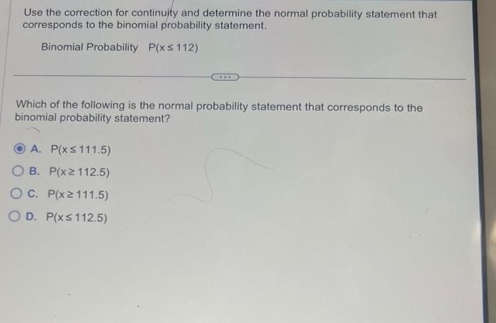 Solved Use the correction for continuity and determine the | Chegg.com