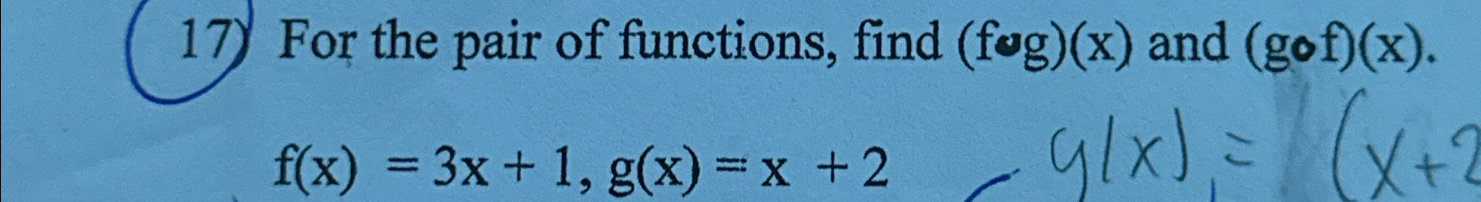 Solved For the pair of functions, find (f@g)(x) ﻿and | Chegg.com