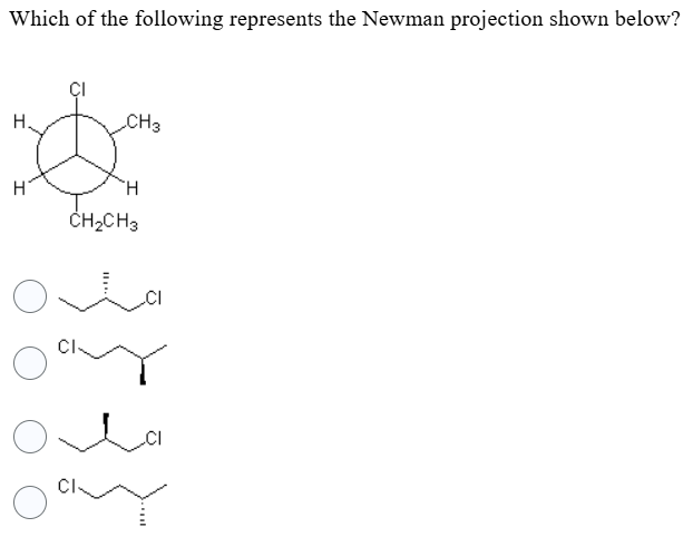 Solved Which of the following represents the Newman | Chegg.com