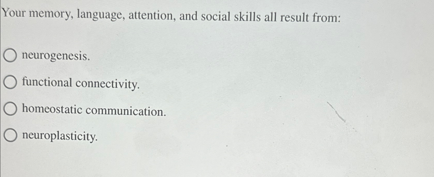 Solved Your memory, language, attention, and social skills | Chegg.com