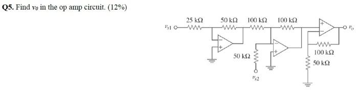 Solved Q4. Obtain v0 in the circuit. (12\%)Q5. Find v0 in | Chegg.com