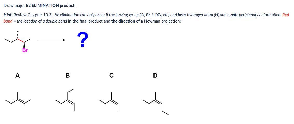 Solved Draw major E2 ﻿ELIMINATION product.Hint: Review | Chegg.com