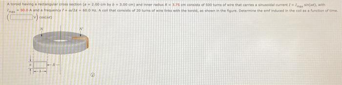 Solved A toroid having a rectangular cross section (a = 2.00 | Chegg.com