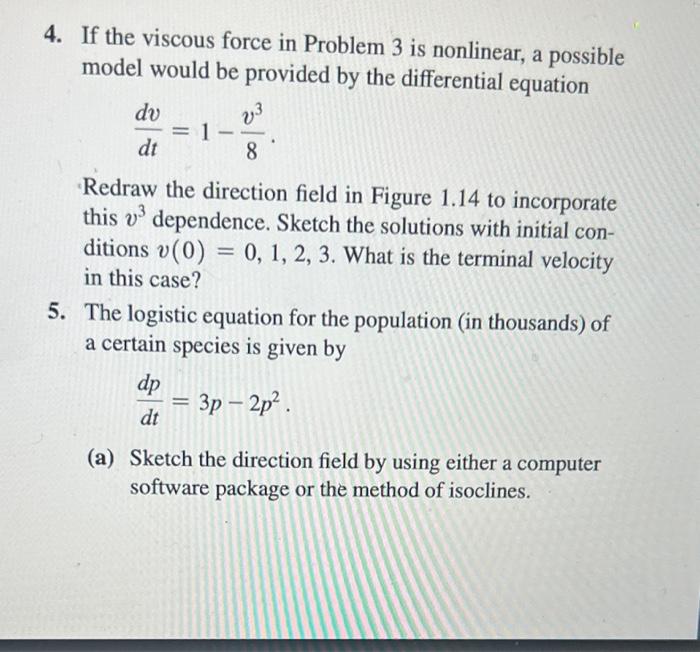 Solved 4. If the viscous force in Problem 3 is nonlinear, a | Chegg.com
