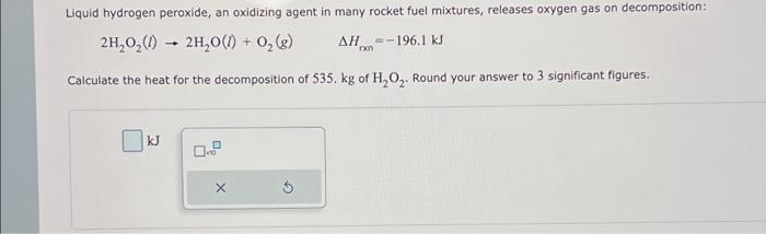 Solved Liquid hydrogen peroxide, an oxidizing agent in many | Chegg.com