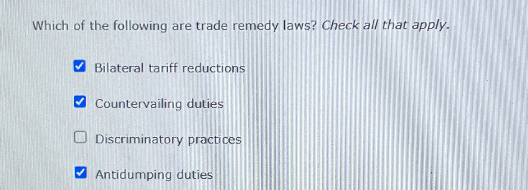 Solved Which of the following are trade remedy laws? Check | Chegg.com