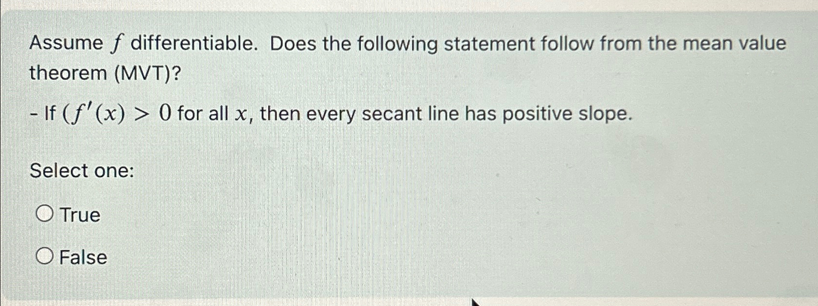 Solved Assume f ﻿differentiable. Does the following | Chegg.com