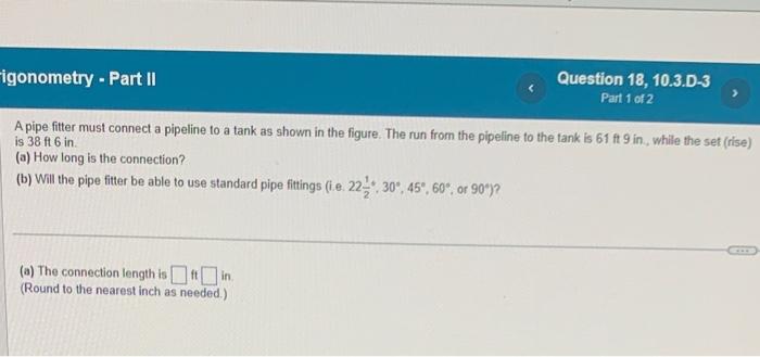 Solved A pipe fitter must connect a pipeline to a tank as | Chegg.com