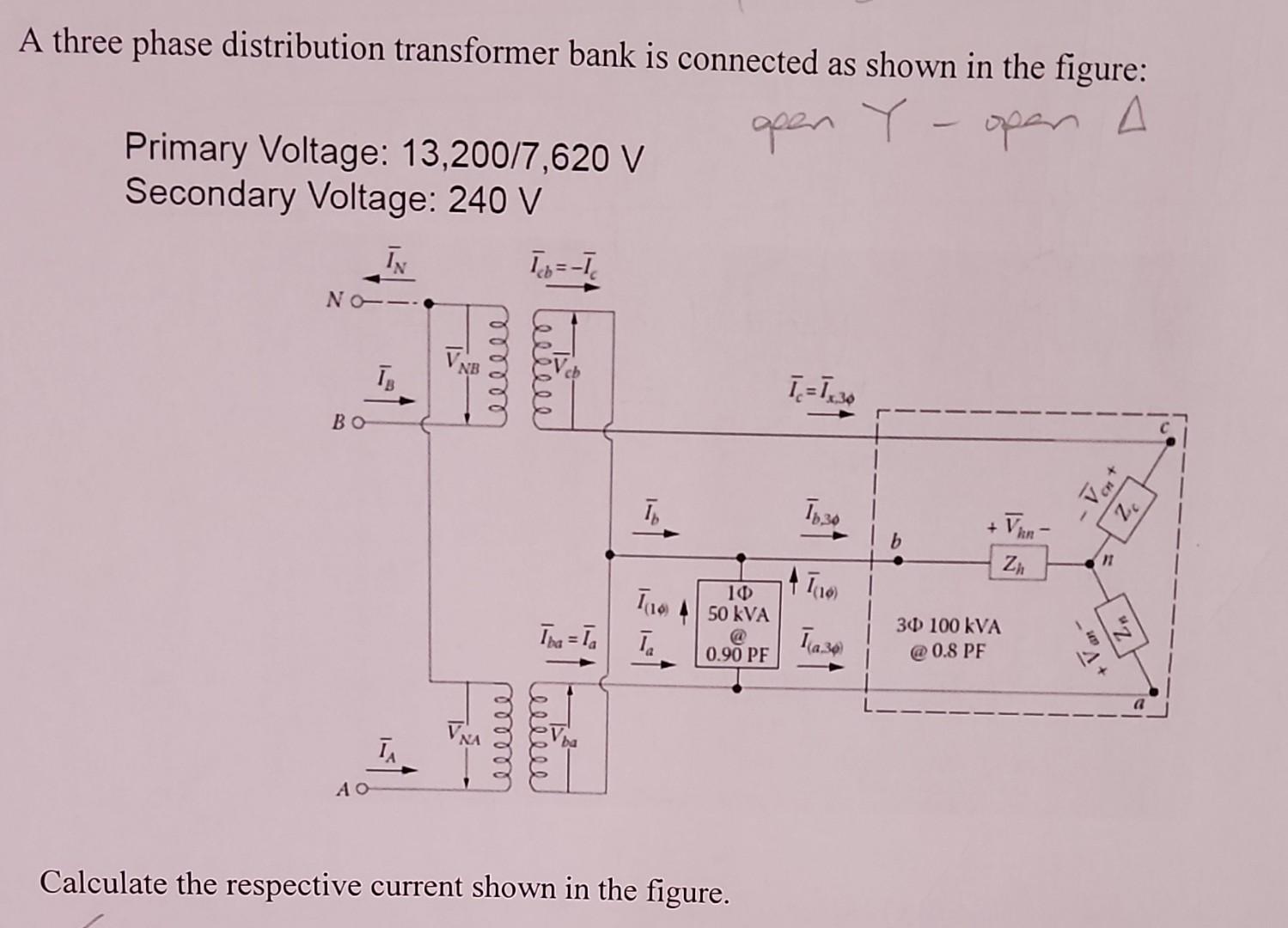 Solved A Three Phase Distribution Transformer Bank Is