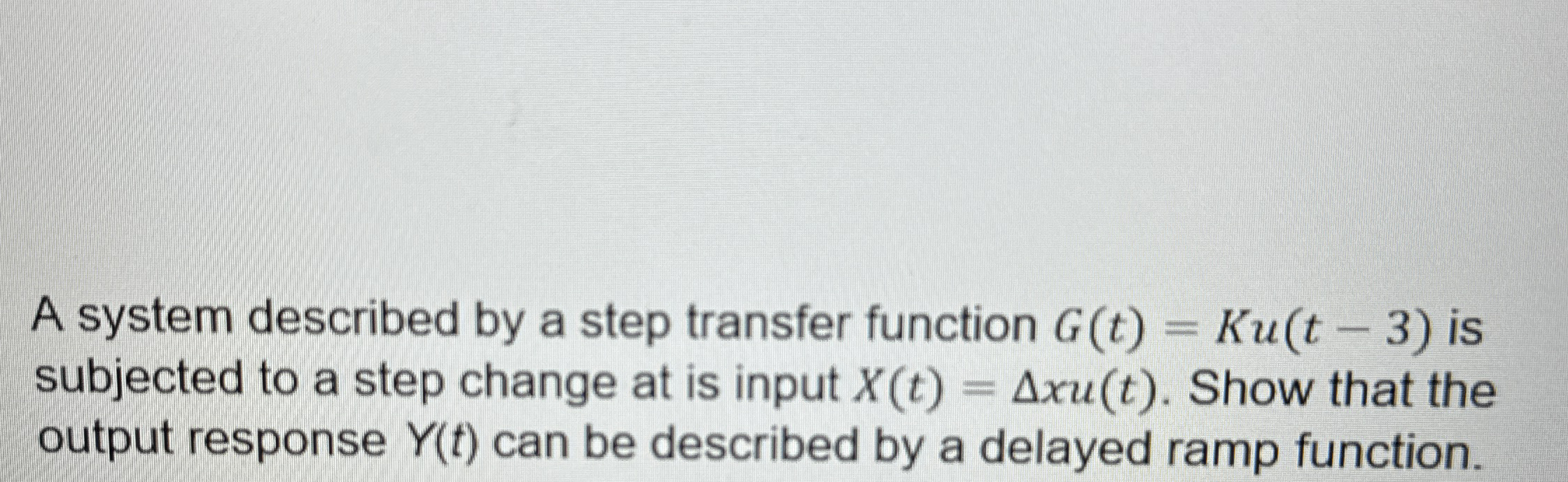 A system described by a step transfer function | Chegg.com