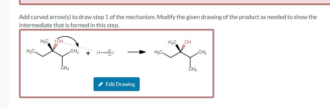 Solved Add curved arrow(s) ﻿to draw step 1 ﻿of the | Chegg.com