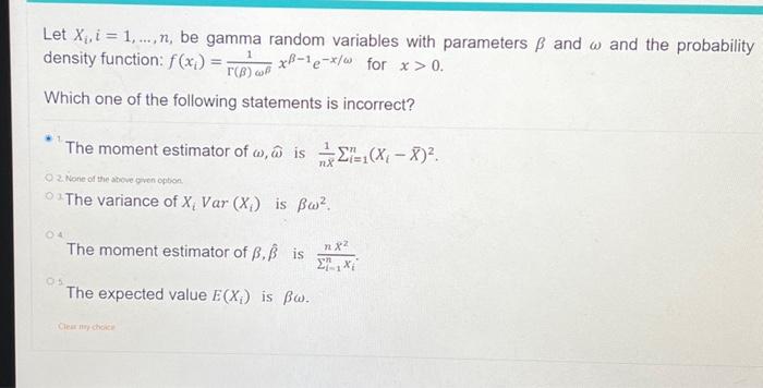 Solved Let Xi,i=1,…,n, be gamma random variables with | Chegg.com