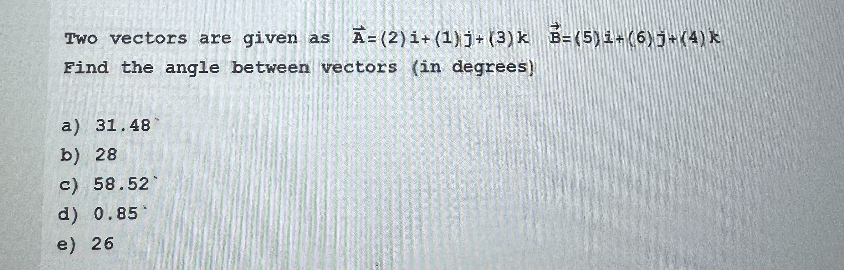 Solved Two vectors are given as | Chegg.com