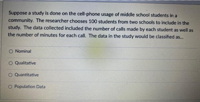 Solved Suppose a study is done on the cell-phone usage of | Chegg.com