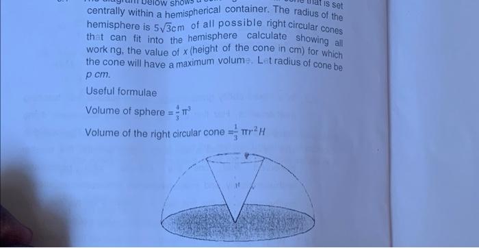 is set centrally within a hemispherical container. | Chegg.com