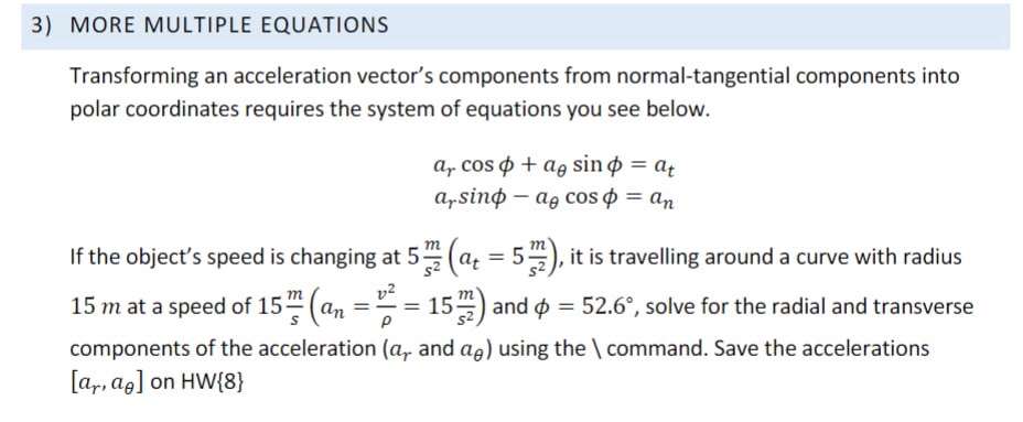 Solved MORE MULTIPLE EQUATIONSTransforming an acceleration | Chegg.com