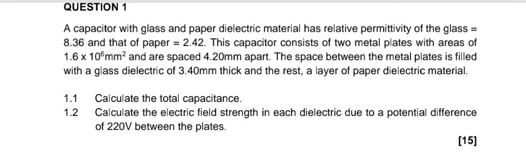 Solved A capacitor with glass and paper dielectric material | Chegg.com