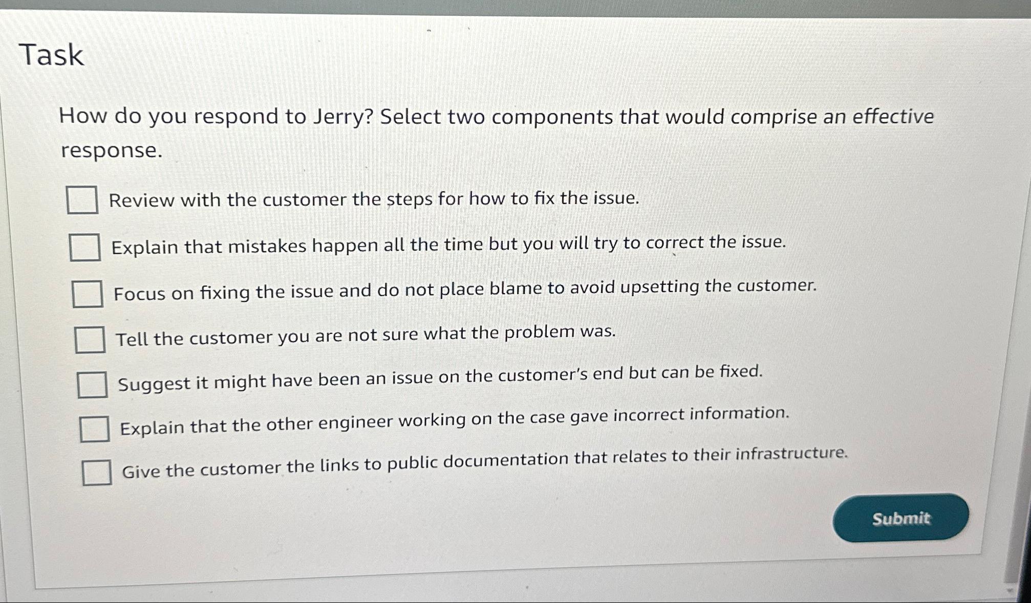 Solved TaskHow do you respond to Jerry? Select two | Chegg.com