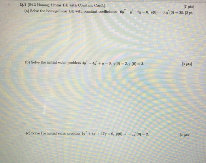 Solved Q.1 ($4.3 Homog, Linear DE with Constant Coeff.): (a) | Chegg.com