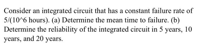 Solved Consider an integrated circuit that has a constant | Chegg.com
