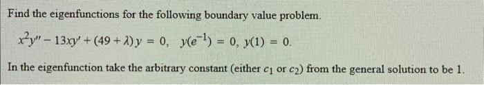 Solved Find the eigenfunctions for the following boundary | Chegg.com