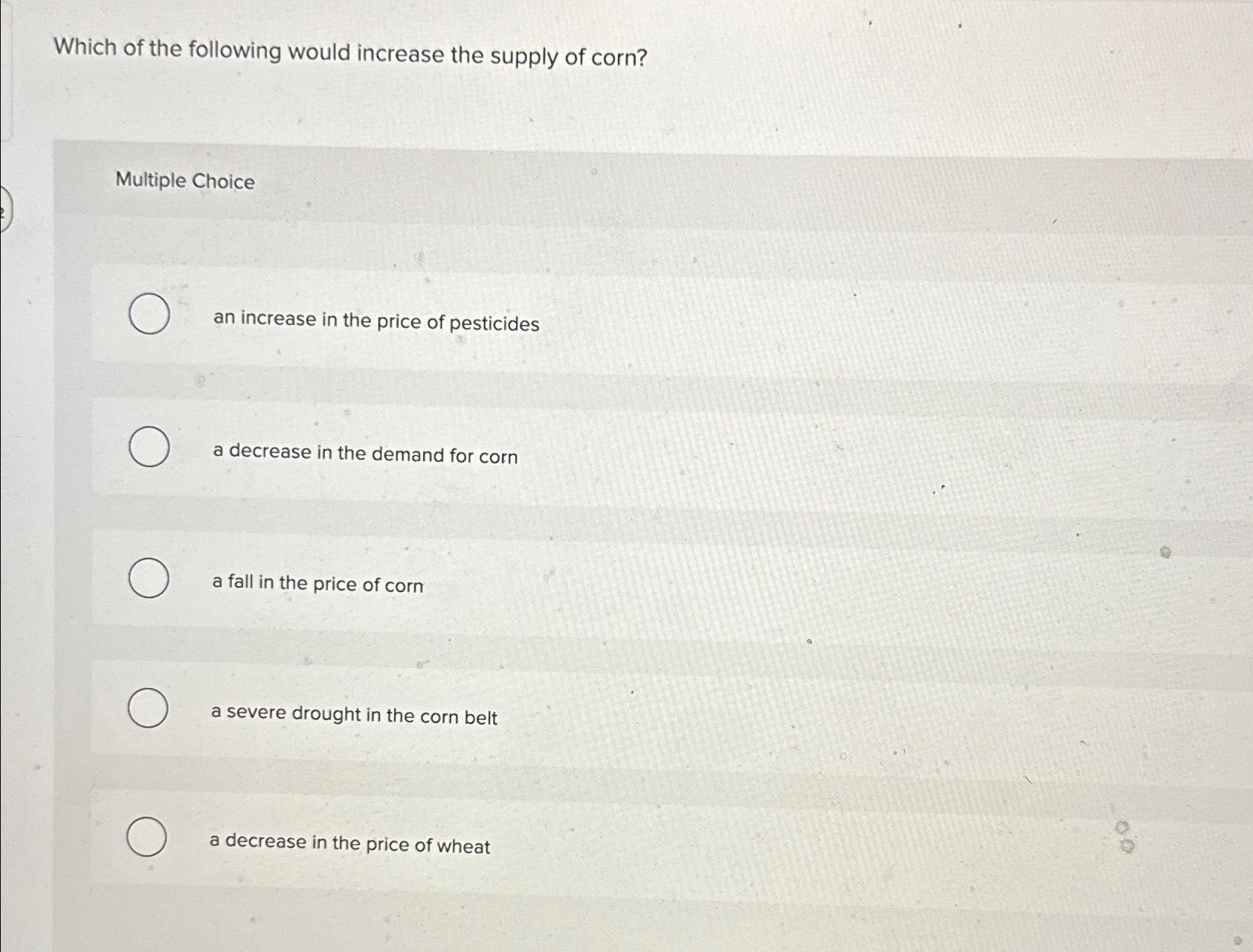 Solved Which of the following would increase the supply of | Chegg.com