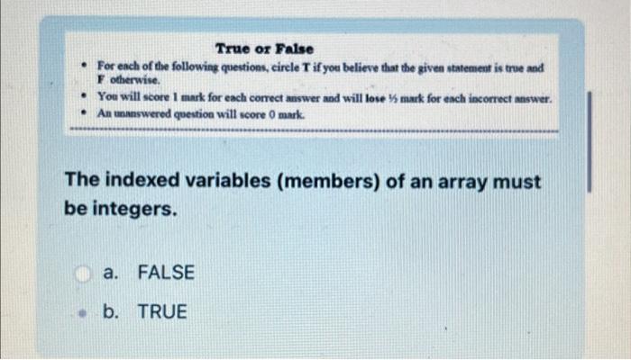 Solved True or False For each of the following questions, | Chegg.com