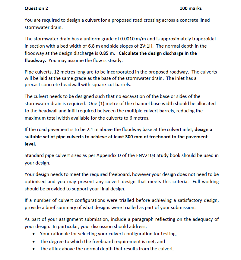 Solved Question 2You are required to design a culvert for a | Chegg.com