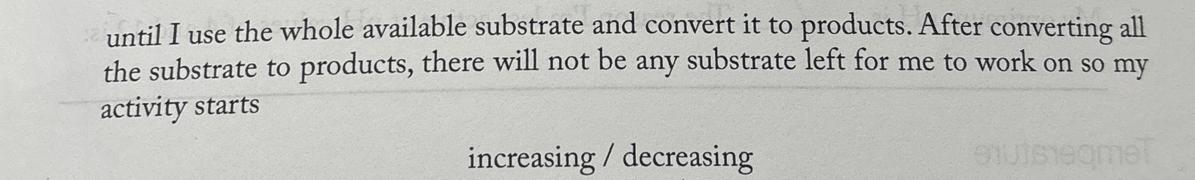 Solved until I use the whole available substrate and convert | Chegg.com