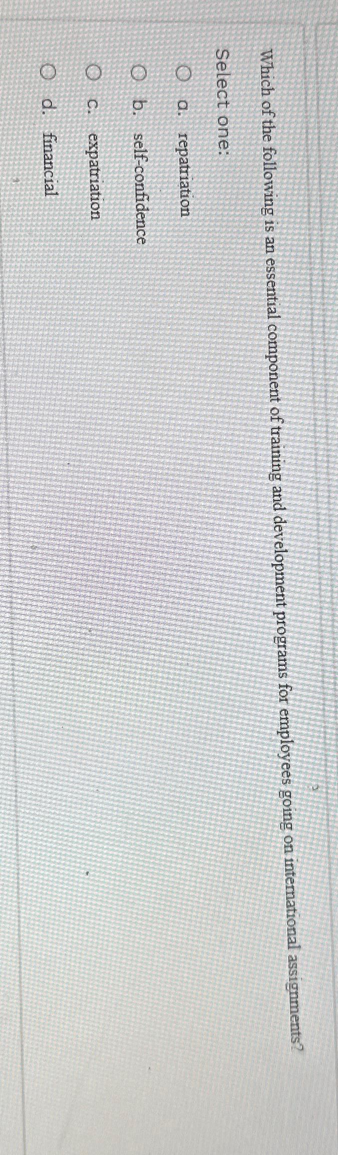 Solved Which of the following is an essential component of | Chegg.com