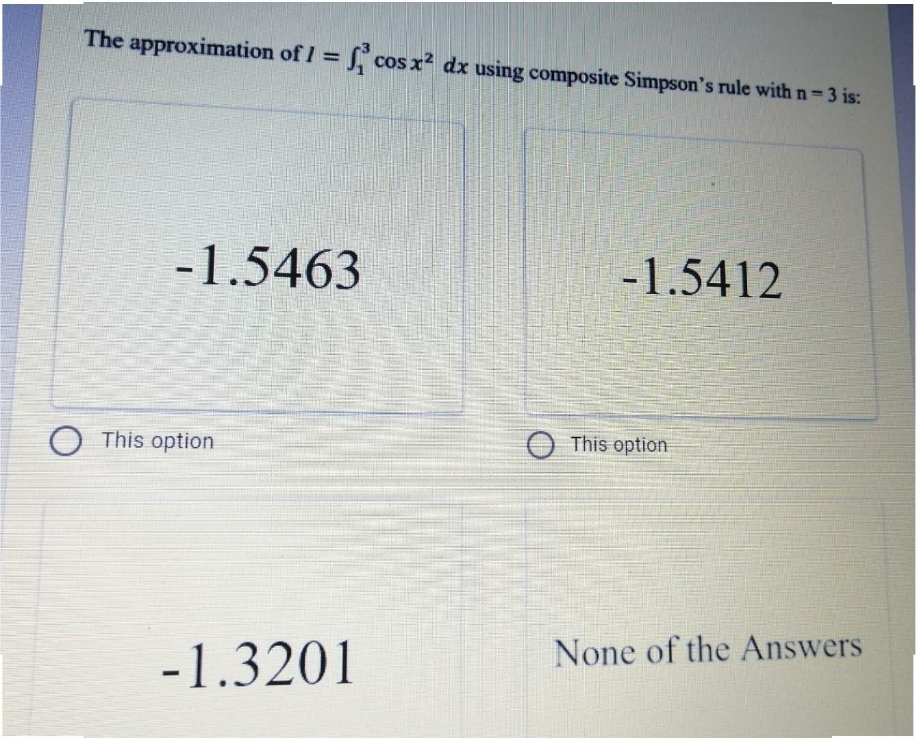 Solved The approximation of 1 = ſcos x? dx using composite | Chegg.com